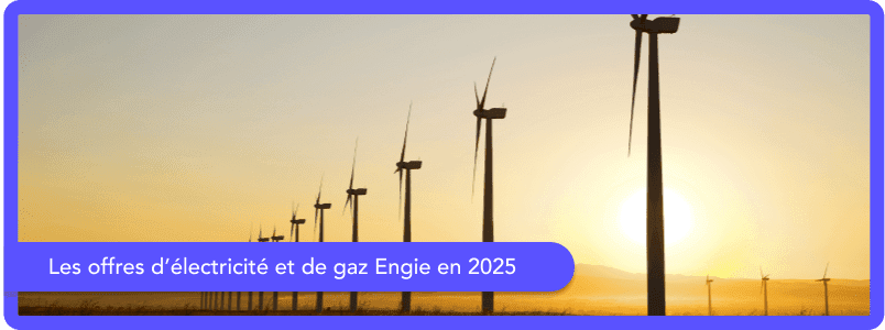 Les offres d'électricité et de gaz Engie